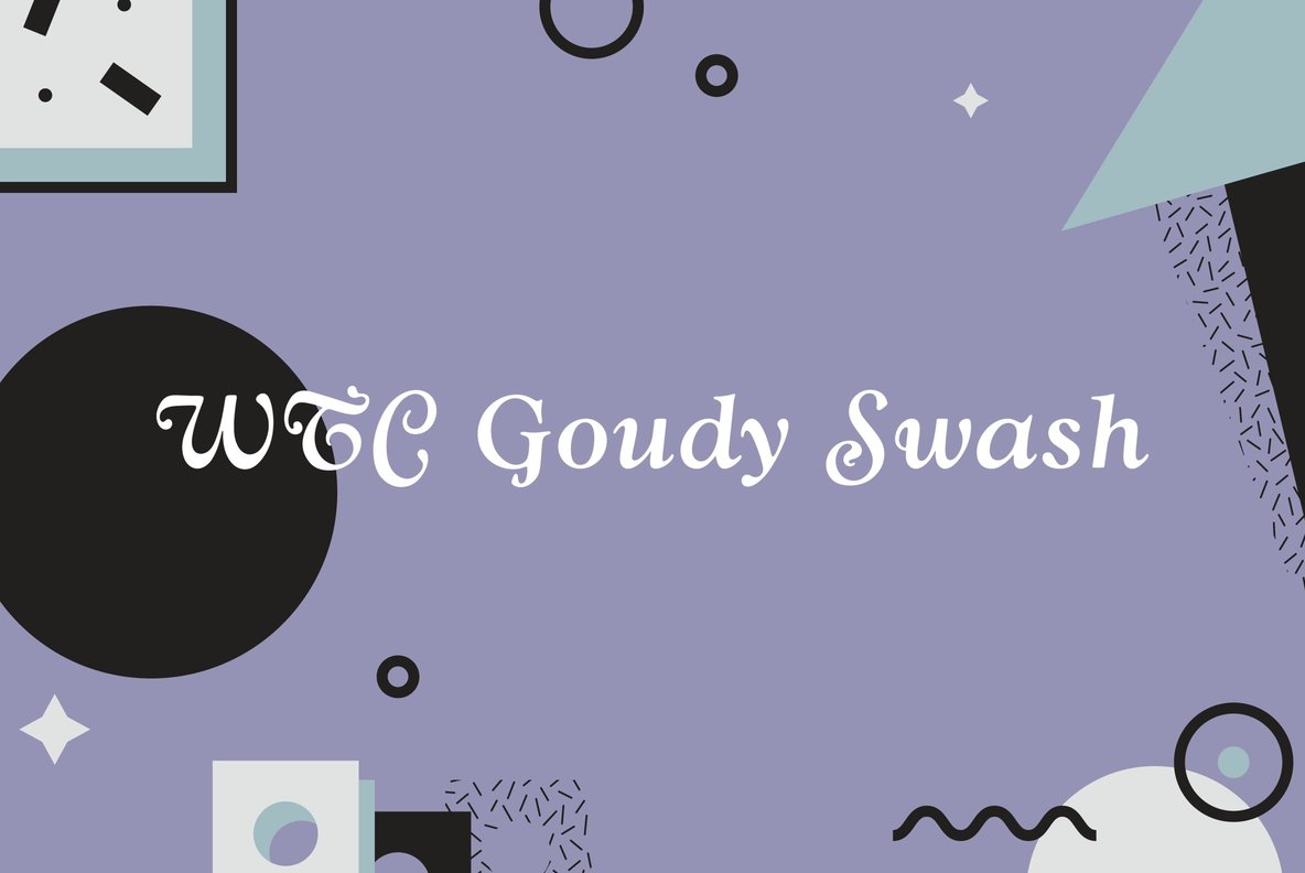 WTC Goudy Swash – MisterFonts
