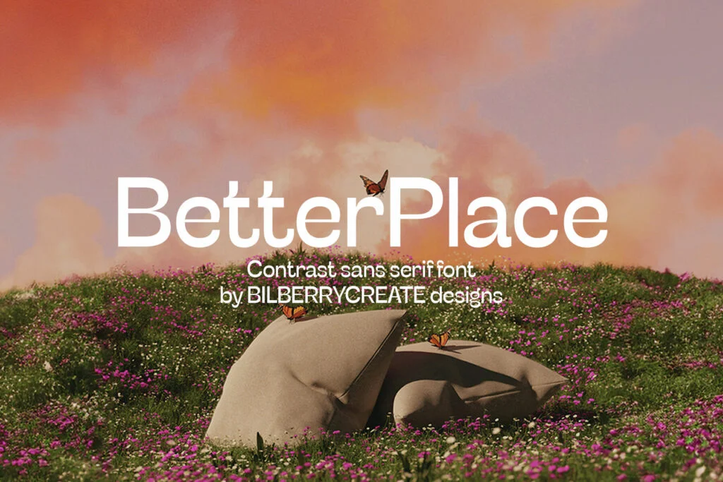 Better Place Font – MisterFonts