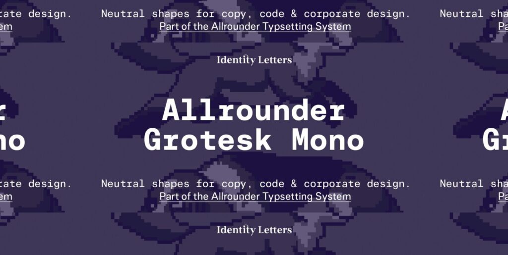 Allrounder Grotesk Mono Font – MisterFonts